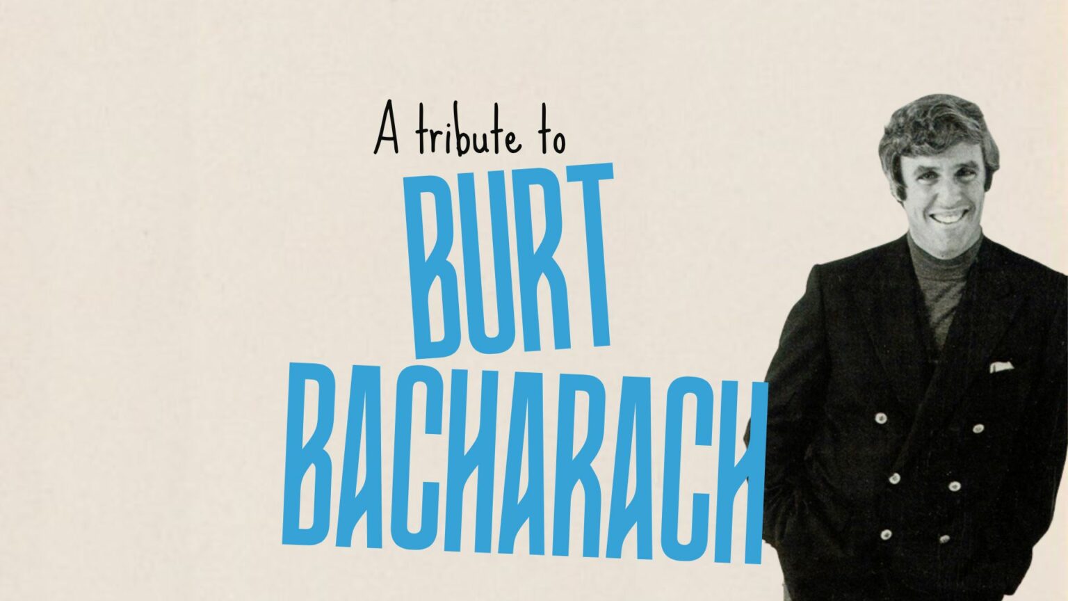 A tribute to Burt Bacharach | Porvoonseudun musiikkiopisto